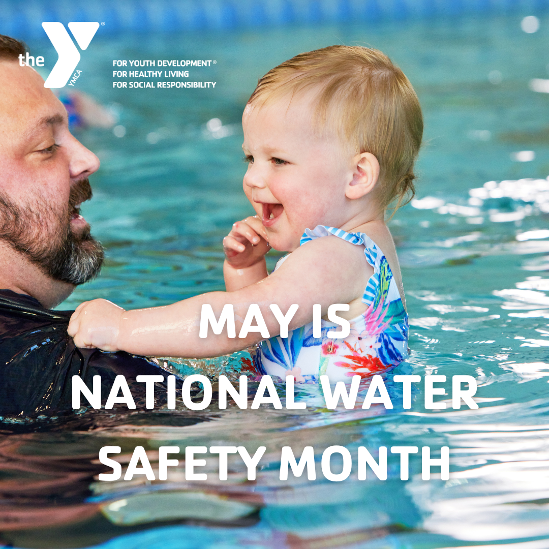 7 Tips to Keep in Mind for National Water Safety Month - Treasure ...
